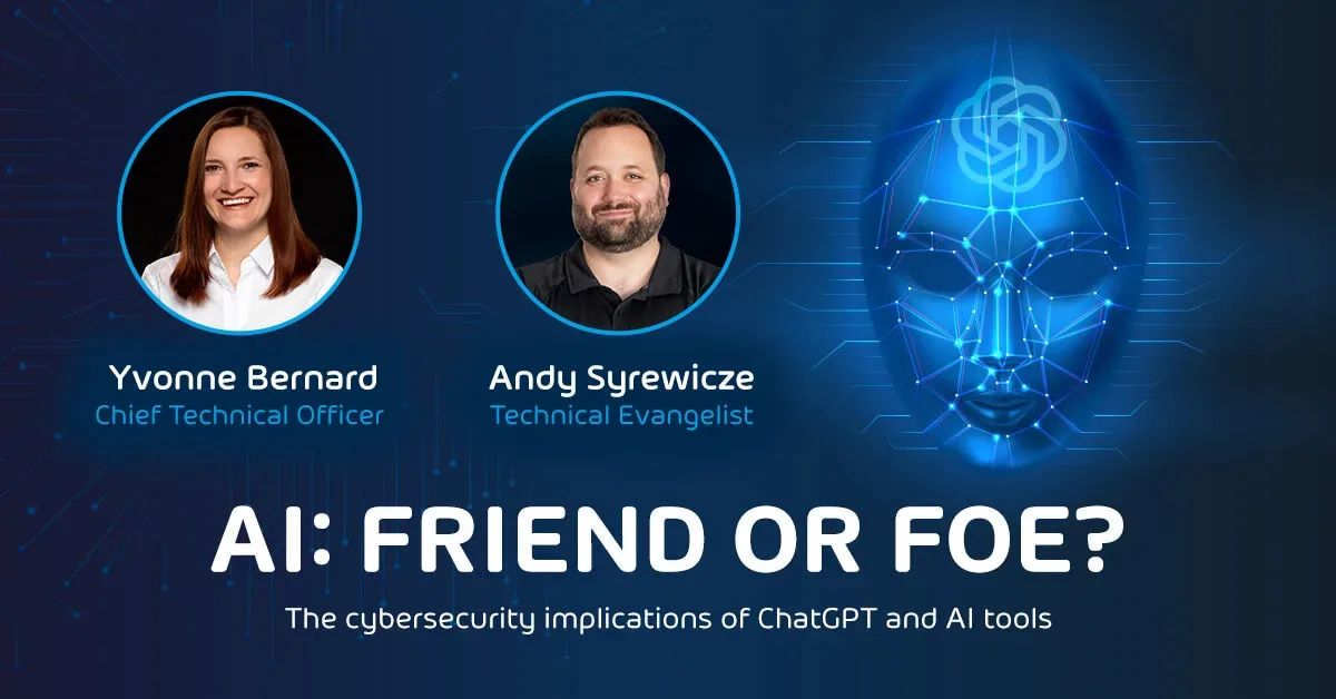 AI: Friend or Foe? The Cybersecurity Implications of ChatGPT and AI ...