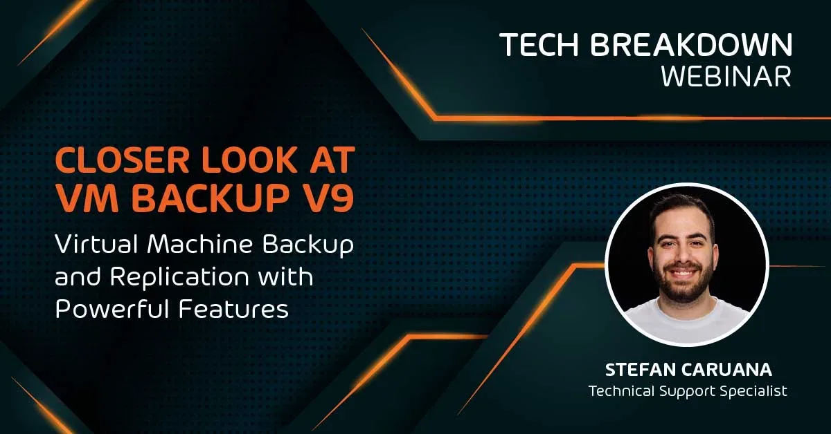 Tech Breakdown: Closer look at VM Backup V9 - Hornetsecurity – Next-Gen ...