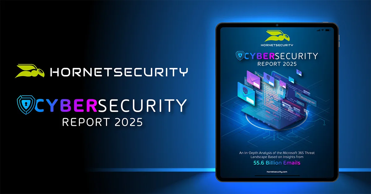 Cybersecurity Report 2025 by Hornetsecurity 📊
